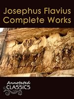The Works of Josephus by Flavius Josephus