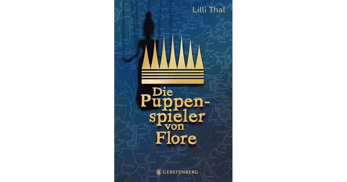 Die Puppenspieler von Flore by Lilli Thal