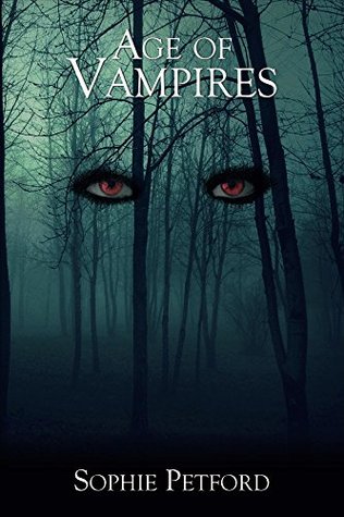 Age of Vampires by Sophie Petford