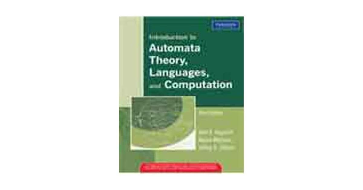Introduction to Automata Theory, Languages, and Computation by HOPCORFT ...