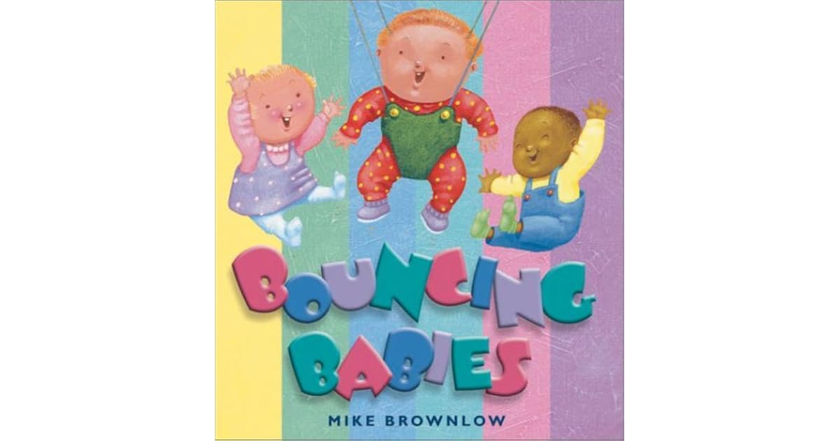 Bouncing Babies by Mike Brownlow