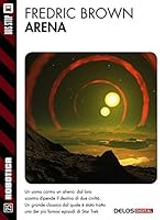 Arena by Fredric Brown