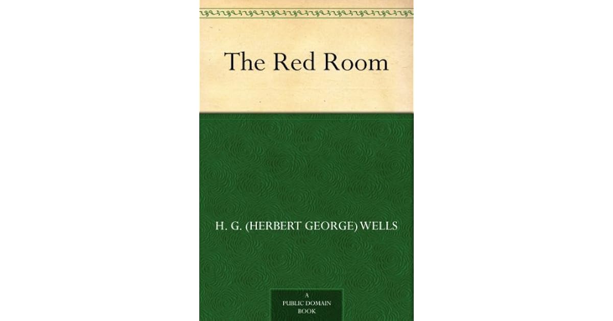 The Red Room by H.G. Wells