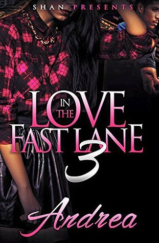 Love in the Fast Lane 3 by Andrea