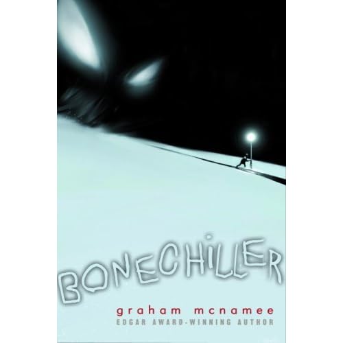Bonechiller by Graham McNamee — Reviews, Discussion, Bookclubs, Lists