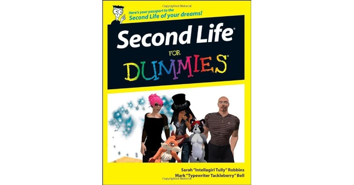 Second Life For Dummies by Sarah Robbins