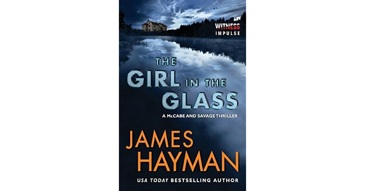 The Girl in the Glass by James Hayman