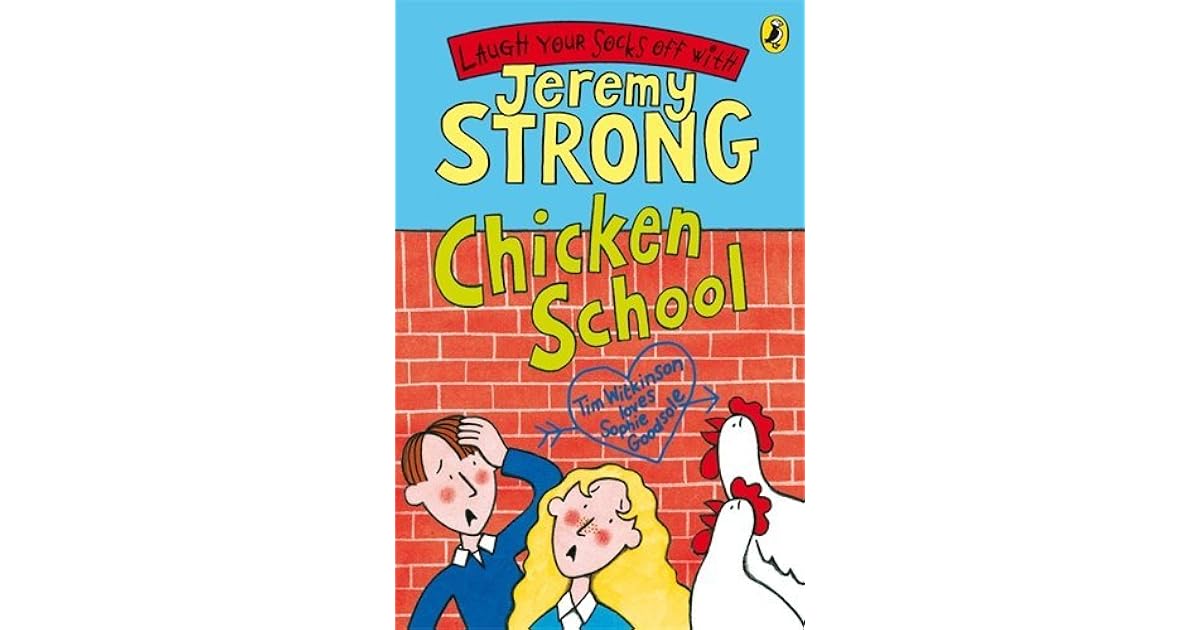 Chicken School by Jeremy Strong
