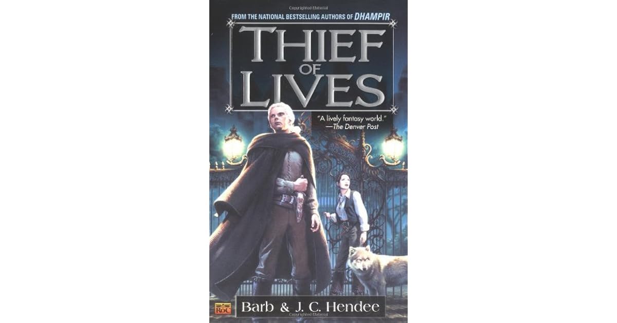 Thief of Lives (Noble Dead Saga: Series 1, #2) by Barb Hendee