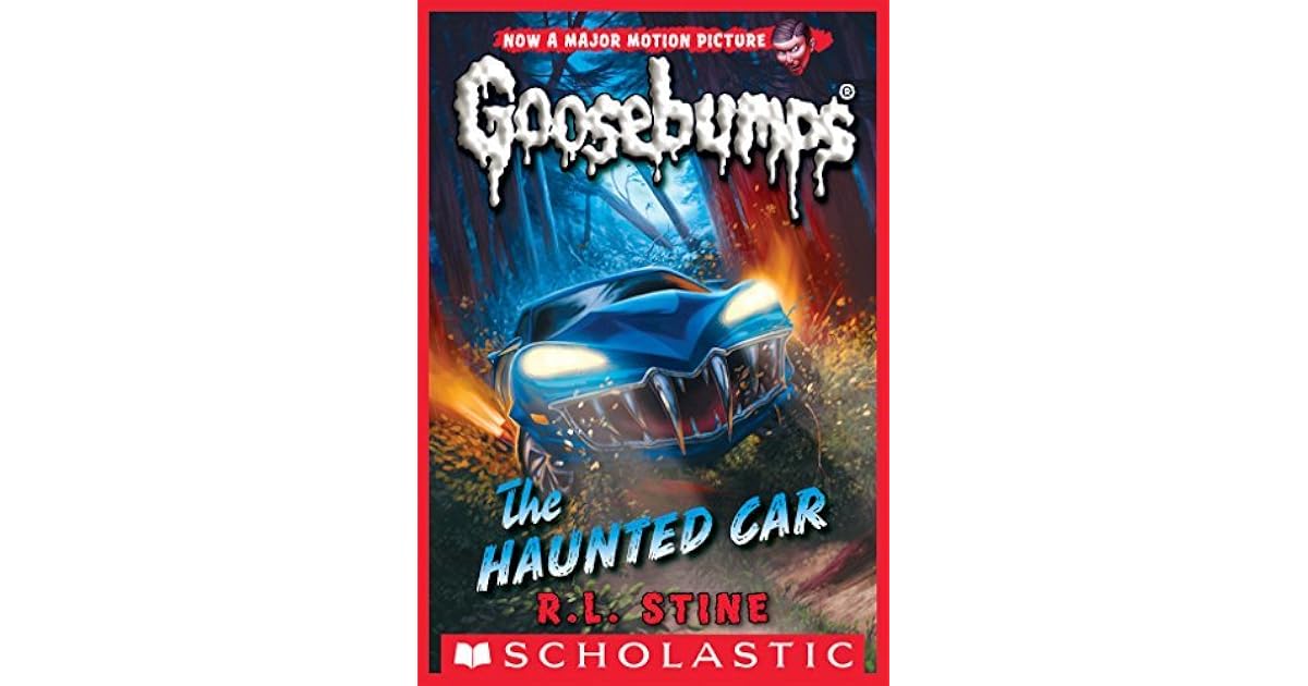 The Haunted Car (Classic Goosebumps #30) by R.L. Stine