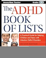 The ADHD Book of Lists: A Practical Guide for Helping Children and ...