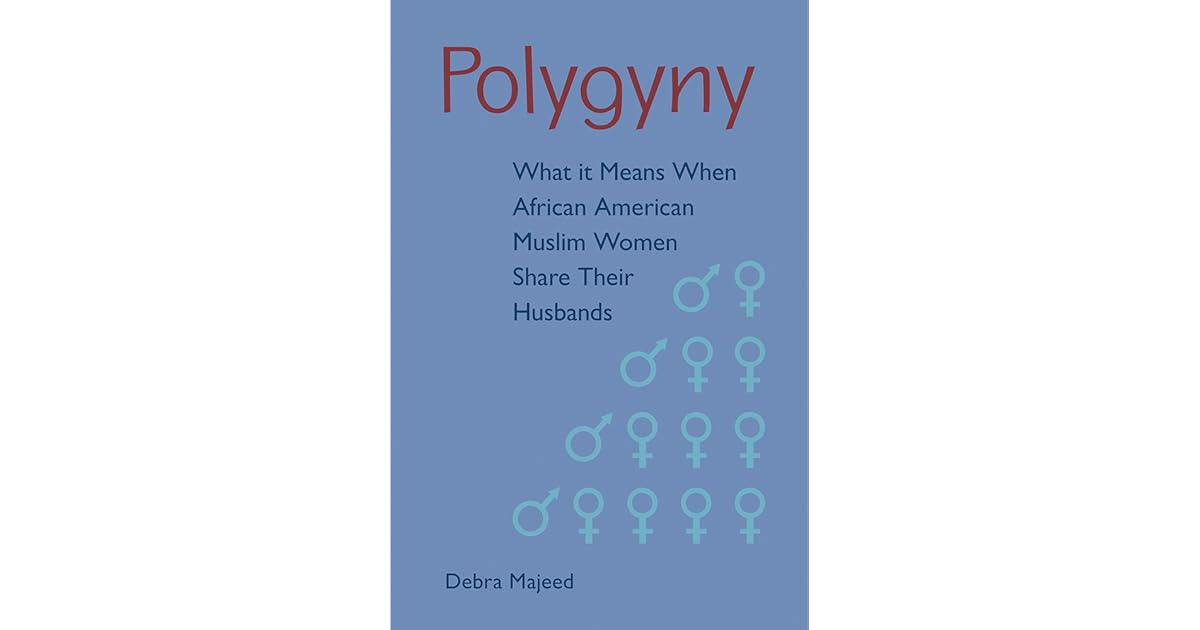 Polygyny: What It Means When African American Muslim Women Share Their ...