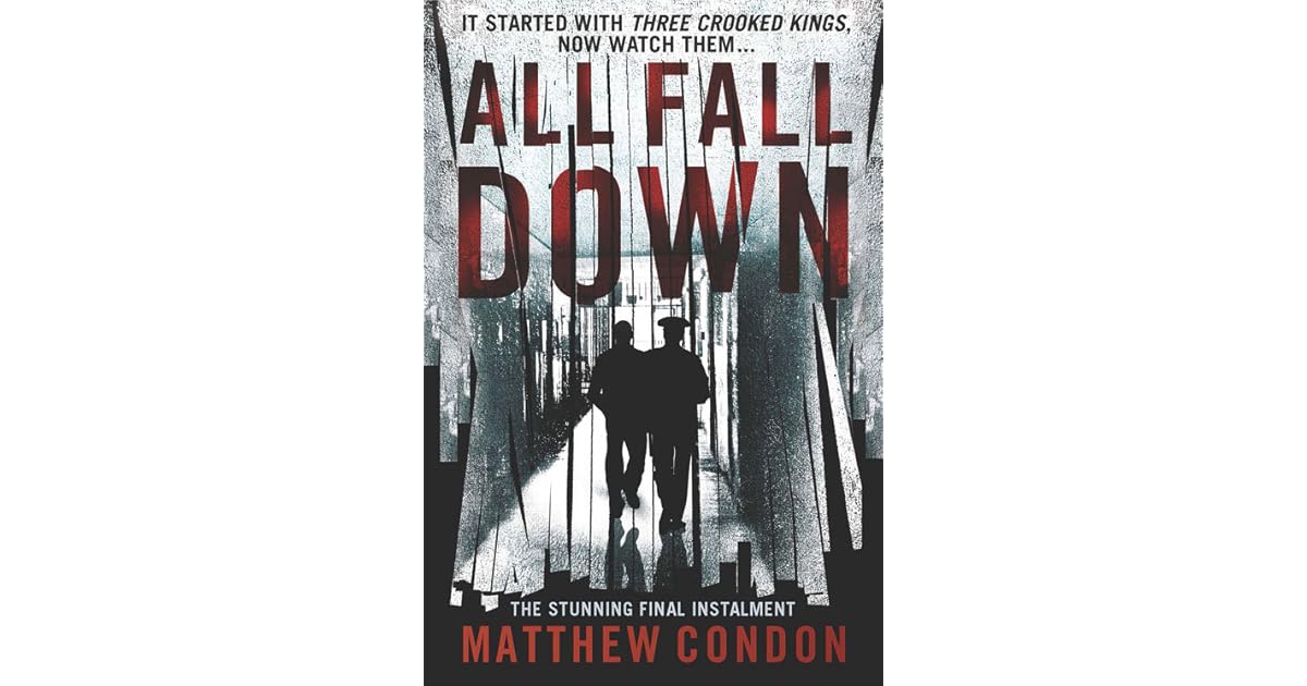 All Fall Down by Matthew Condon