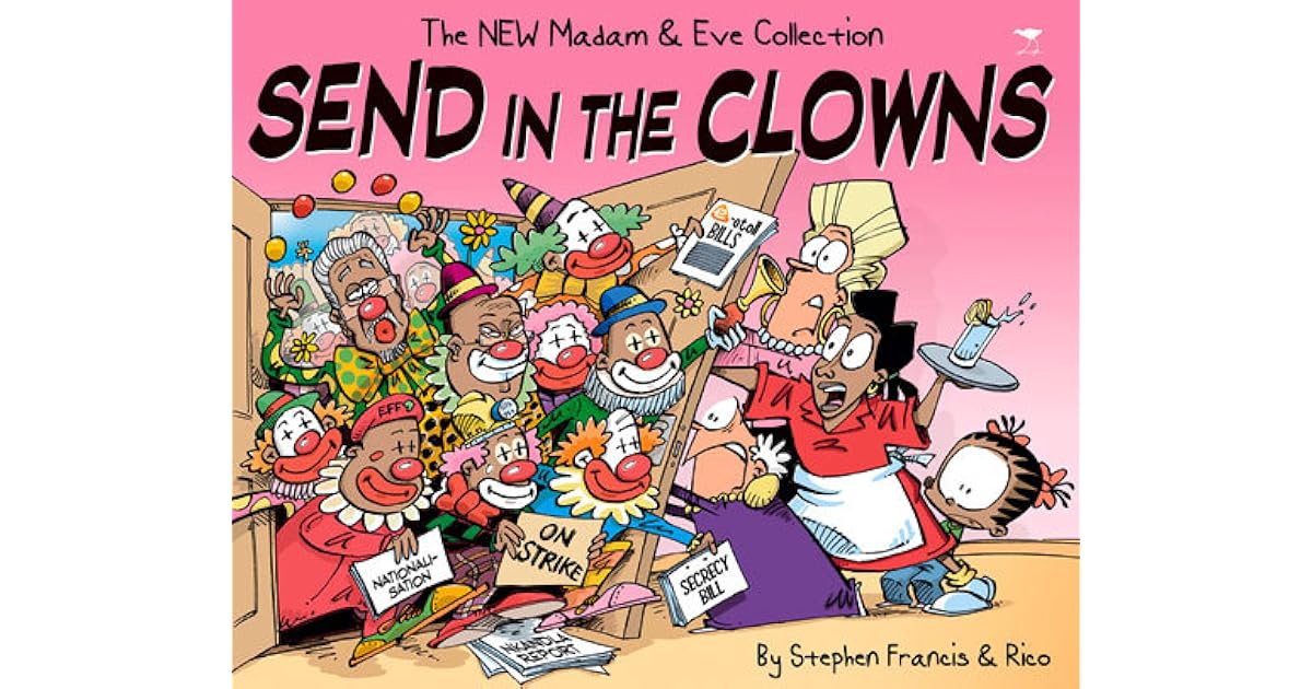 Send In The Clowns by Stephen Francis And Rico