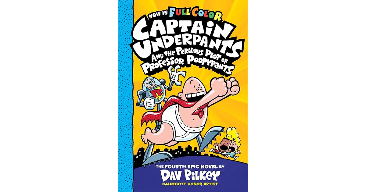 Captain Underpants and the Perilous Plot of Professor Poopypants: Color ...