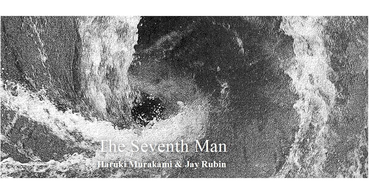 The Seventh Man by Haruki Murakami