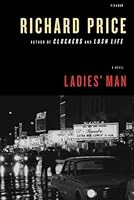 Ladies' Man by Richard Price