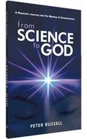 From Science to God: A Physicist's Journey into the Mystery of ...