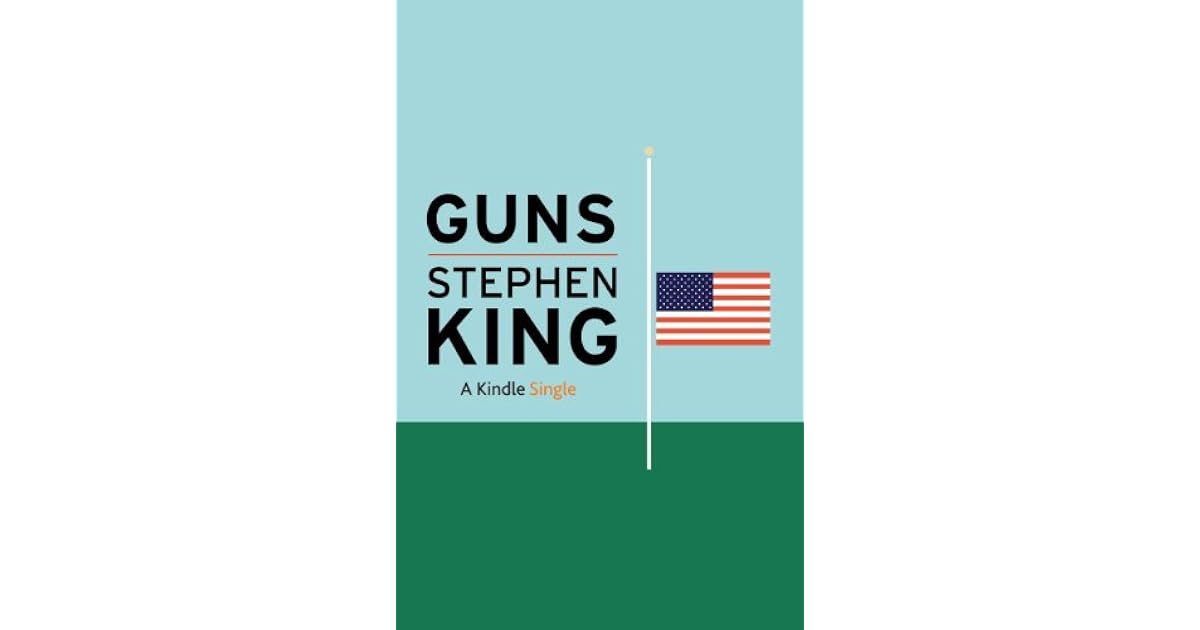 Guns by Stephen King