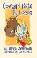 Cowgirl Kate and Cocoa by Erica Silverman