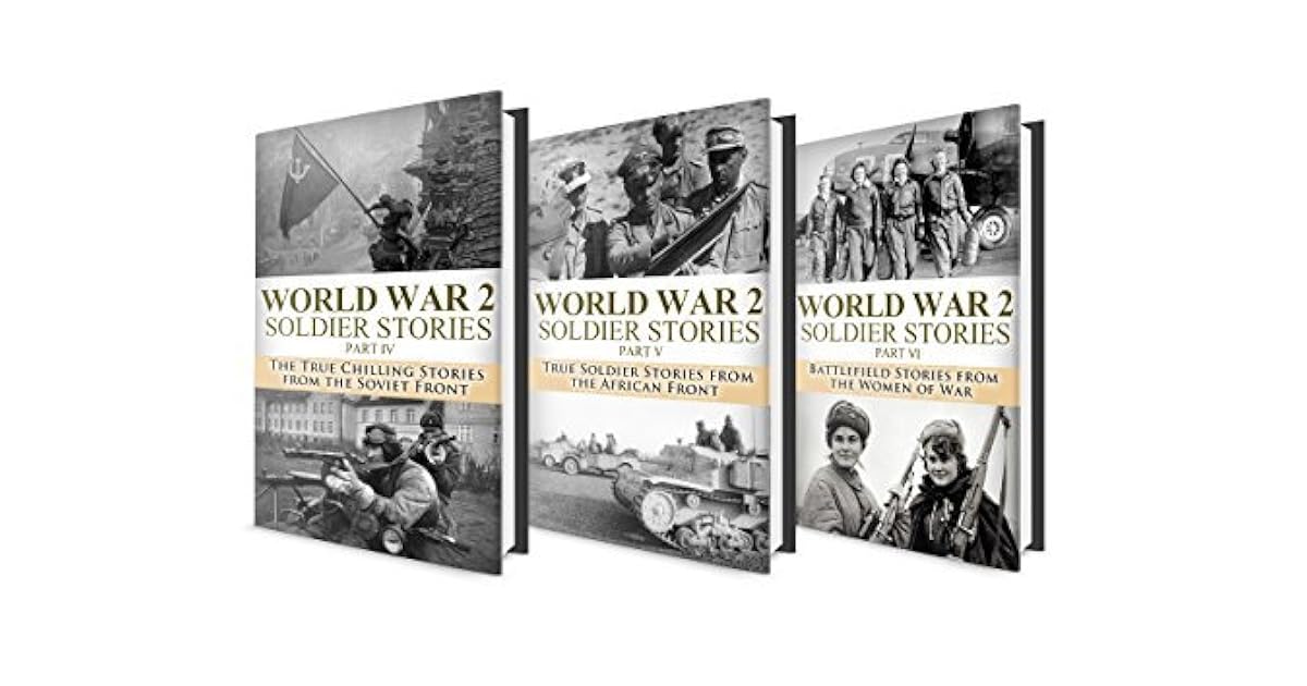 World War 2 BOX SET #7: WW2 Soldier Stories Part 4,5 & 6 by Ryan Jenkins
