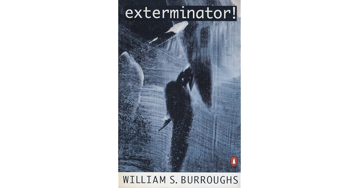 Exterminator! by William S. Burroughs