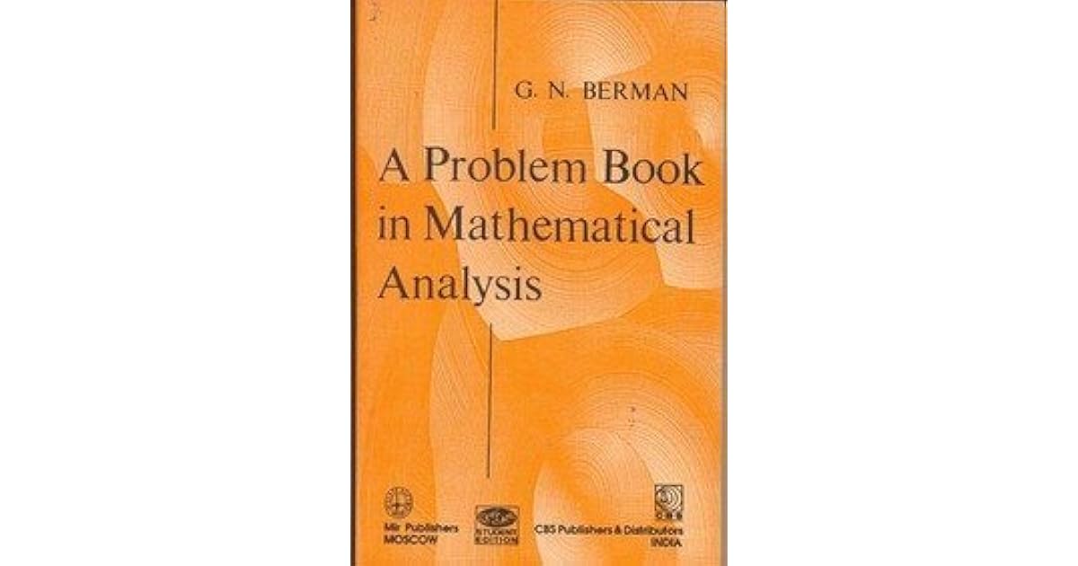 A Problem Book In Mathematical Analysis by G.N. Berman