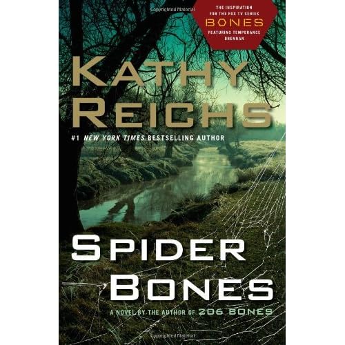 Spider Bones (Temperance Brennan, #13) by Kathy Reichs — Reviews ...