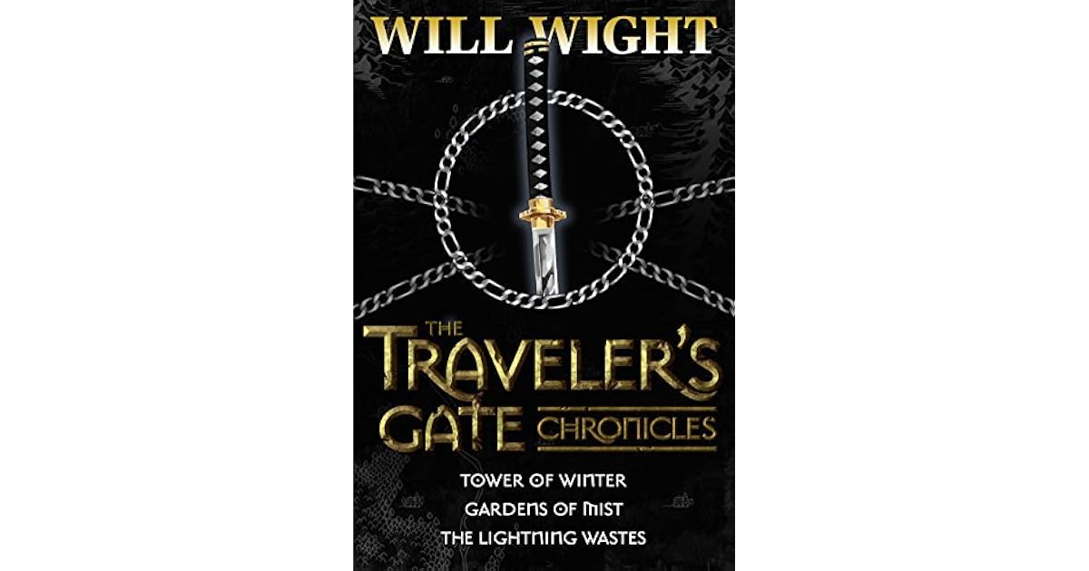 The Traveler's Gate Chronicles by Will Wight