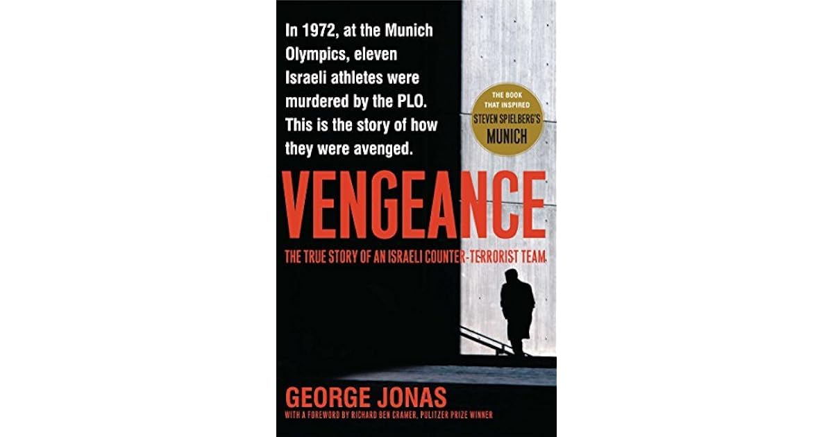 Vengeance: The True Story of an Israeli Counter-Terrorist Team by ...