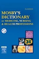 Mosby's Dictionary of Medicine, Nursing & Health Professions by Tamara ...