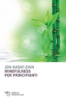 Mindfulness for Beginners by Jon Kabat-Zinn