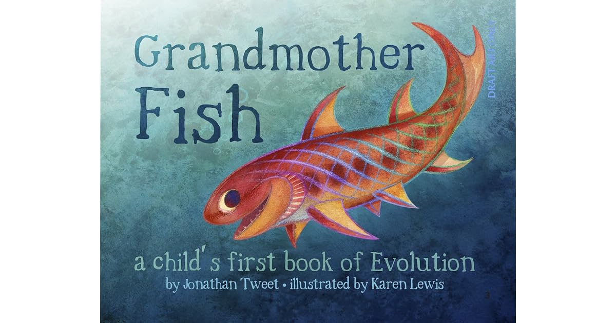 Grandmother Fish by Jonathan Tweet