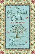 Elm Creek Quilts Series by Jennifer Chiaverini