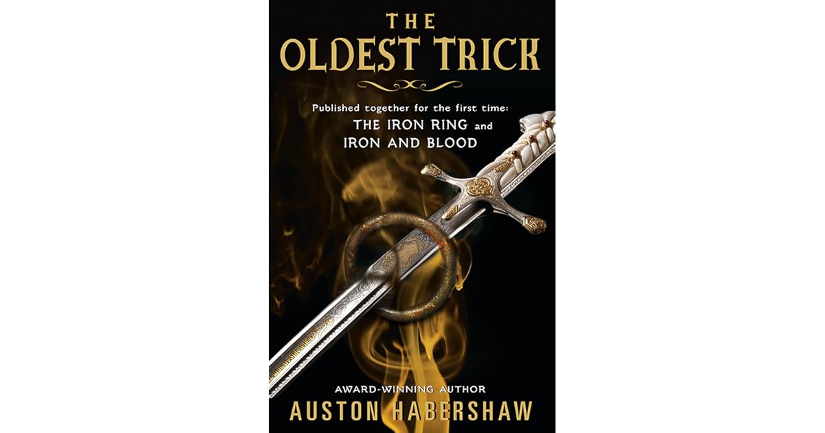 The Oldest Trick (Saga of the Redeemed #1-2) by Auston Habershaw