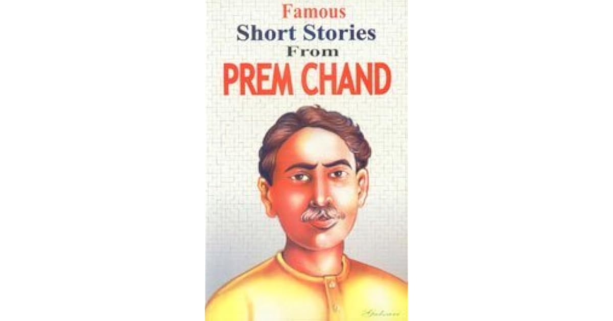 Famous Short Stories from PREM CHAND by Munshi Premchand