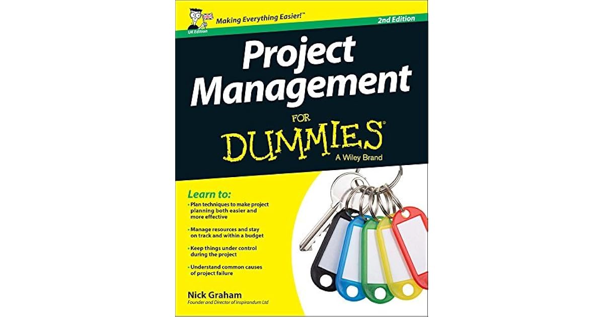Project Management for Dummies by Nick Graham