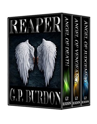 Reaper Series, Books 1-3 by G.P. Burdon
