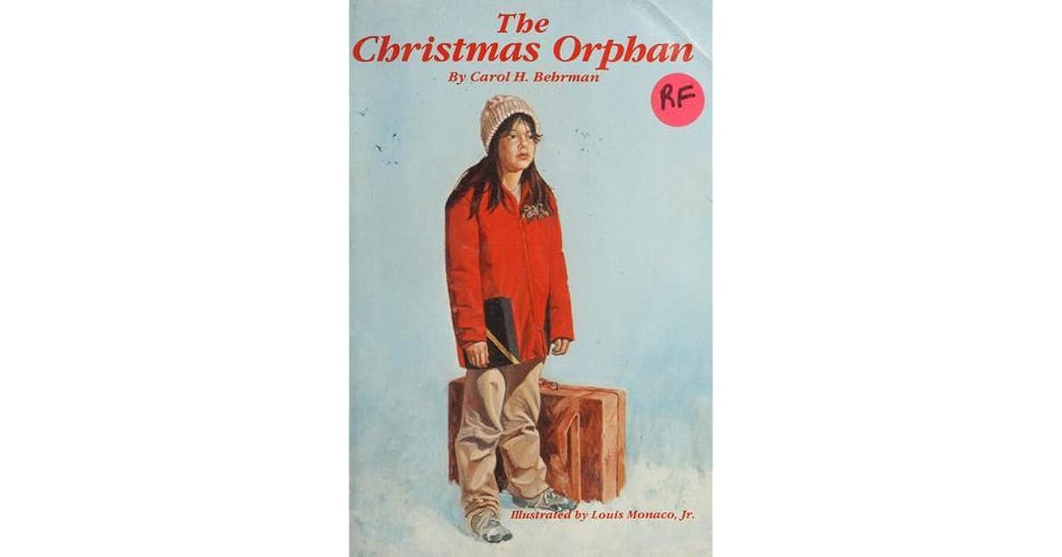 The Christmas Orphan by Carol H. Behrman