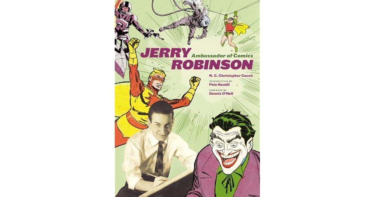Jerry Robinson: Ambassador of Comics by N.C. Christopher Couch