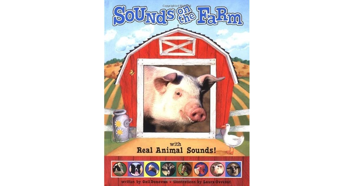 Sounds on the Farm by Gail Donovan