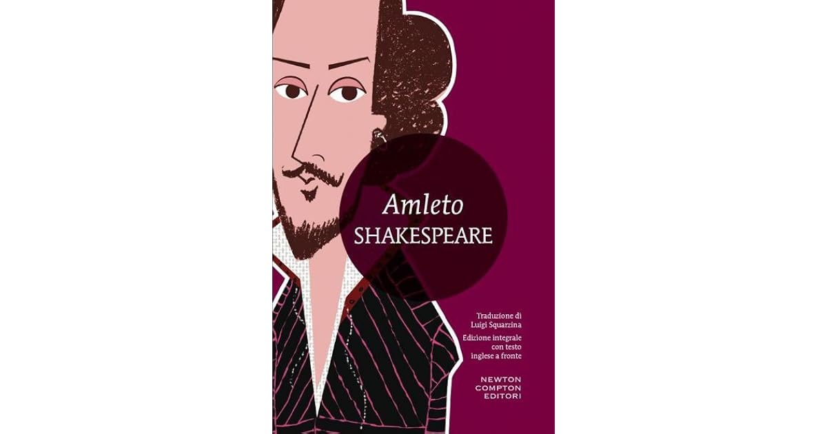 Amleto. Testo inglese a fronte. Ediz. integrale by William Shakespeare