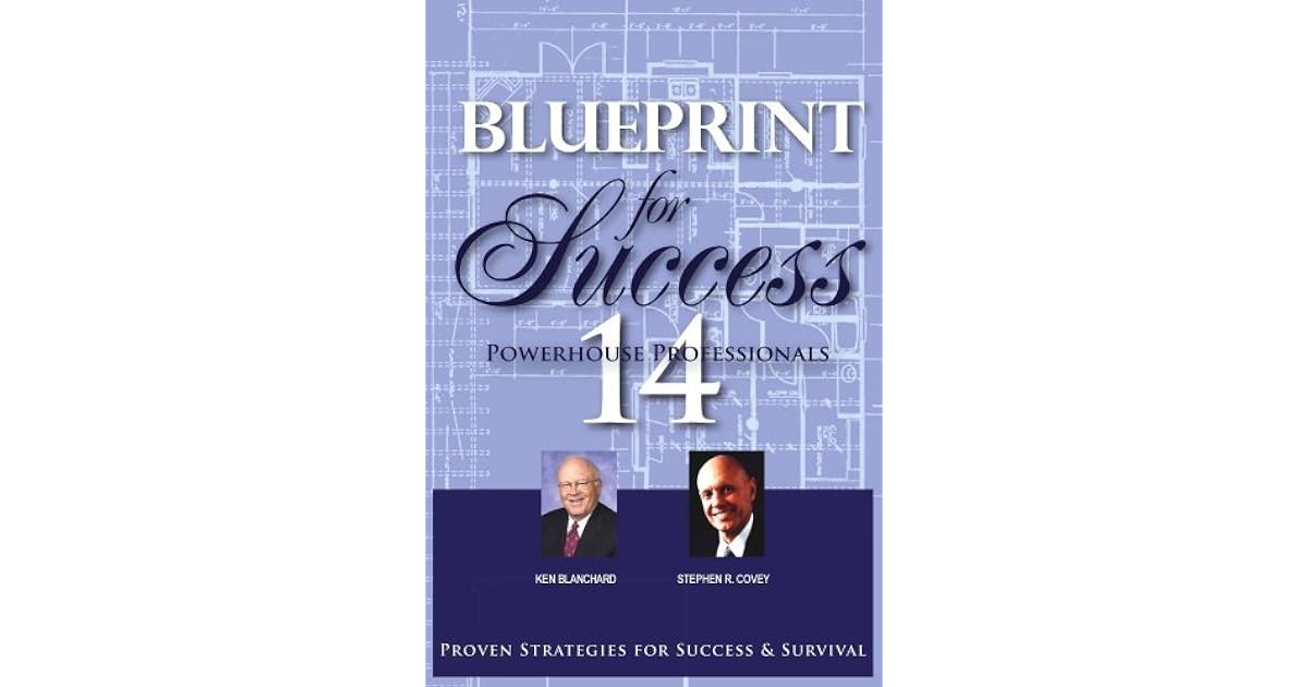Blueprint For Success by Kenneth H. Blanchard