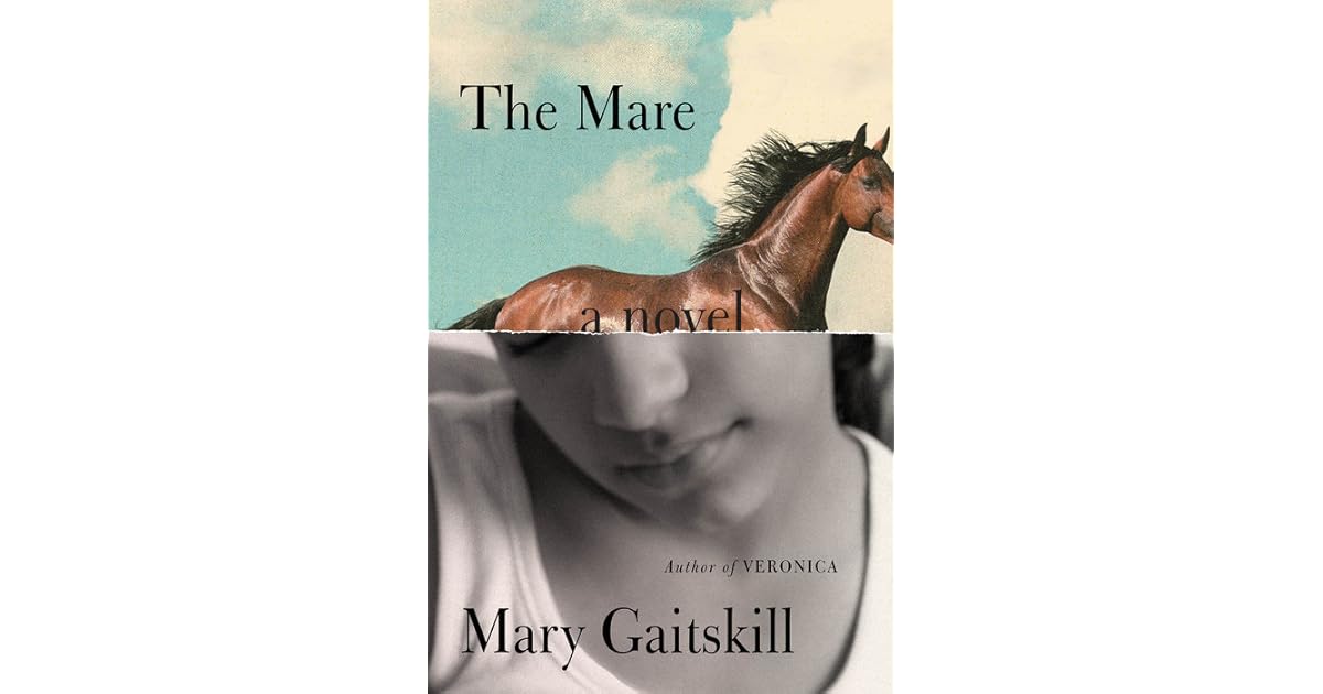 The Mare by Mary Gaitskill