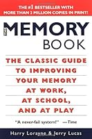 The Memory Book: The Classic Guide to Improving Your Memory at Work, at ...