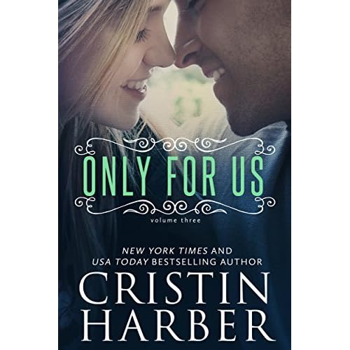 Only for Us (Only, #3) by Cristin Harber — Reviews, Discussion ...