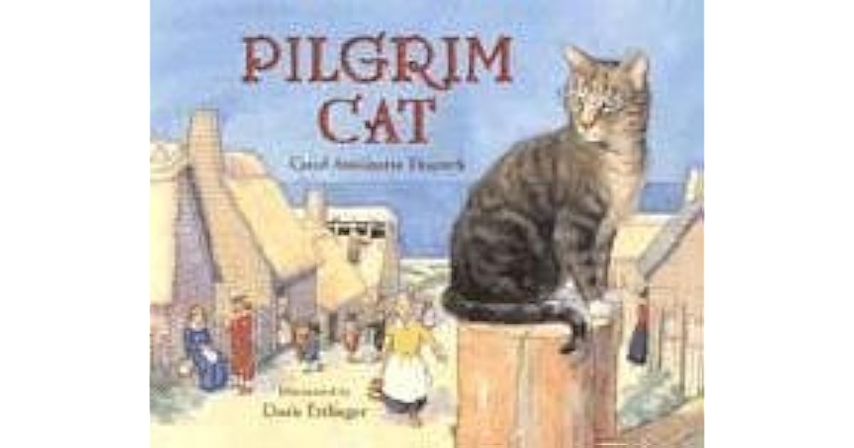 Pilgrim Cat by Carol Antoinette Peacock