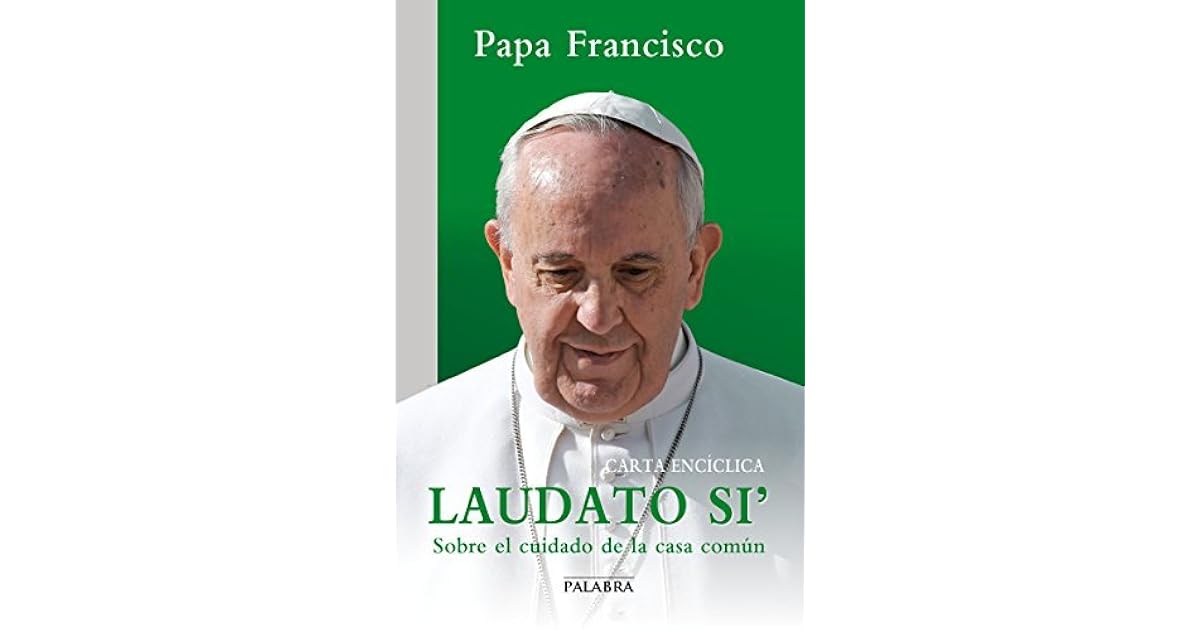 Laudato si' by Pope Francis