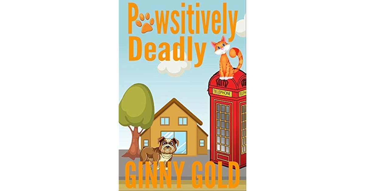Pawsitively Deadly (Silver Springs #1) by Ginny Gold