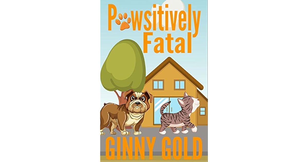 Pawsitively Fatal (Silver Springs #4) by Ginny Gold